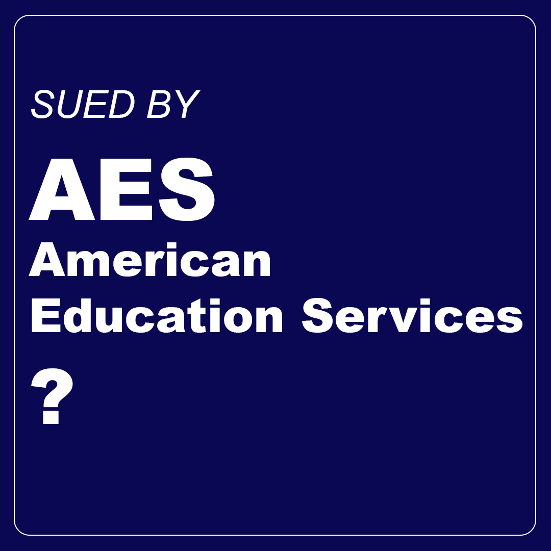 Facing a Lawsuit from AES (American Education Services)?